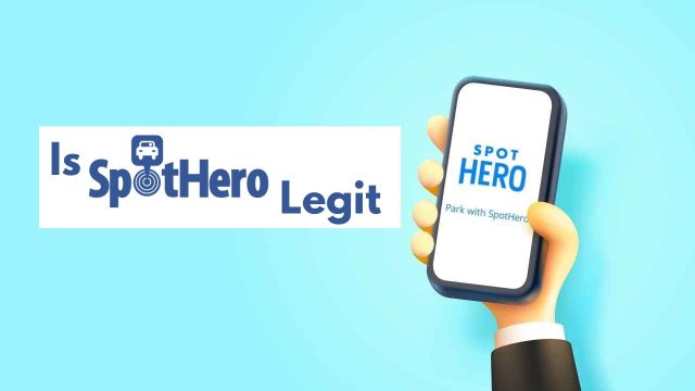 Is SpotHero Legit? A Comprehensive Review of the Popular Parking App