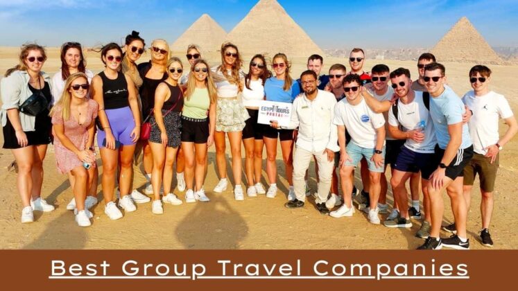 10 Best Group Travel Companies in 2025 - Our Expert Picks