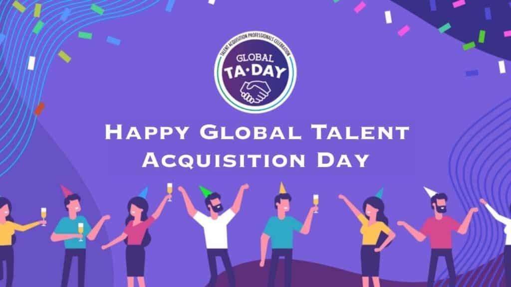 Global Talent Acquisition Day 2025 (Wednesday, September 3rd)